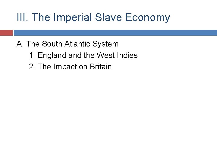 AMERICAS HISTORY CHAPTER 3 The British Atlantic World