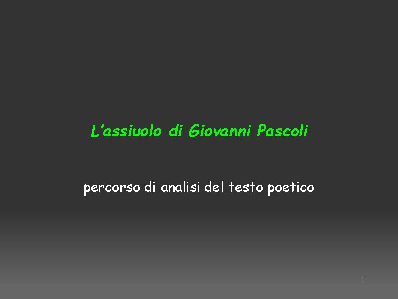 Lassiuolo di Giovanni Pascoli percorso di analisi del