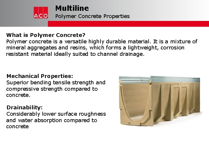 Multiline Polymer Concrete Drain Systems Benefits of Line