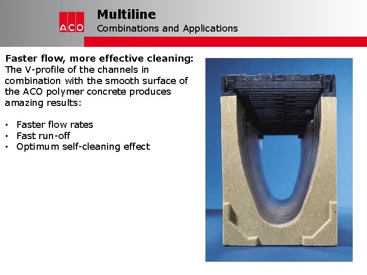 Multiline Polymer Concrete Drain Systems Benefits of Line