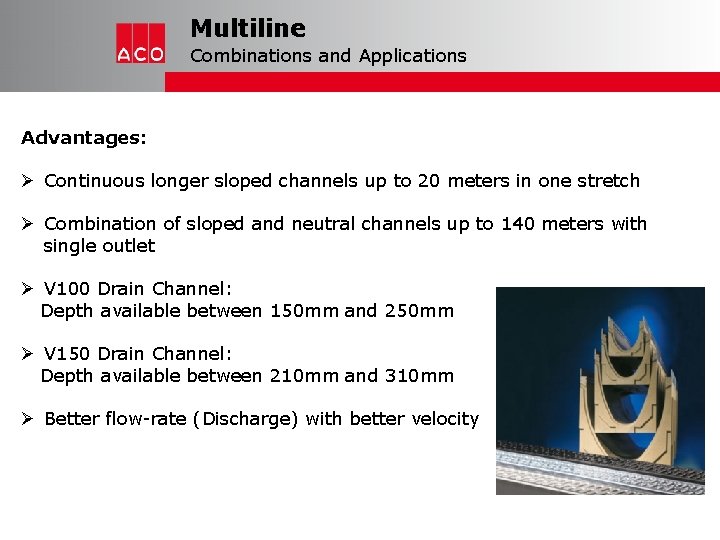 Multiline Polymer Concrete Drain Systems Benefits of Line