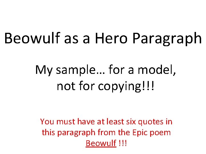 Beowulf as a Hero Paragraph My sample for