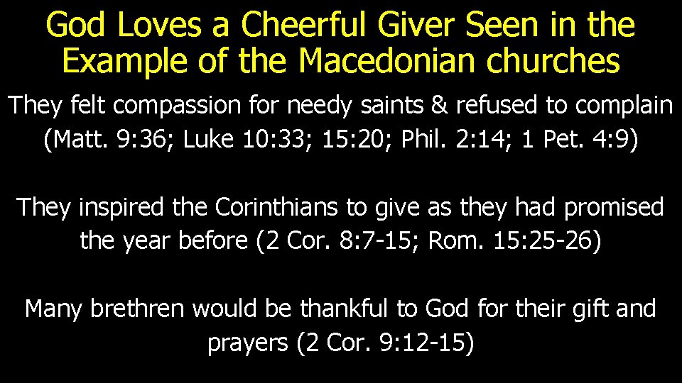 Macedonian Brethren were Cheerful Givers Brethren we wish