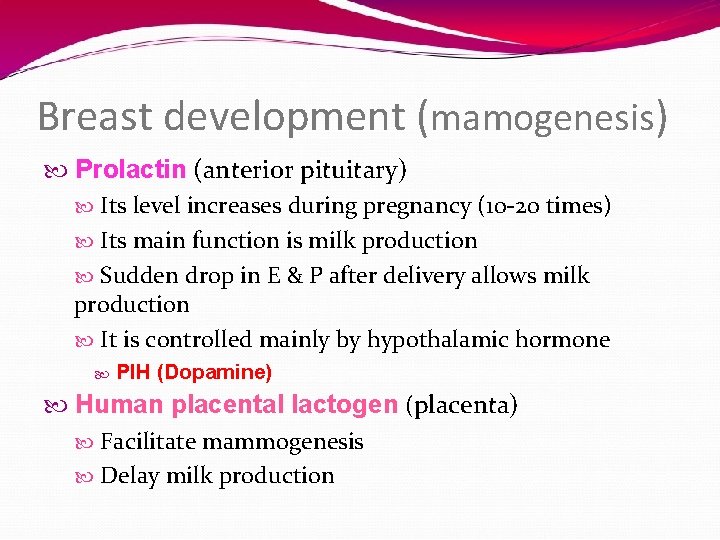 Objectives Physiological anatomy of the breast Physiological changes