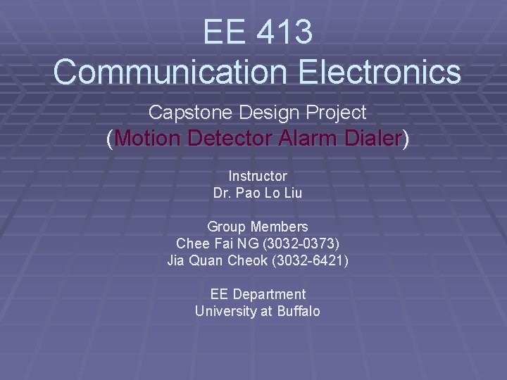 EE 413 Communication Electronics Capstone Design Project Motion
