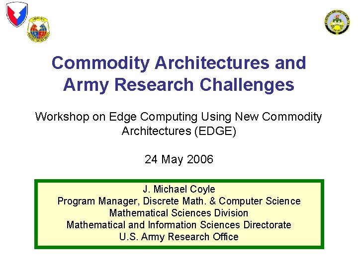 Commodity Architectures and Army Research Challenges Workshop on