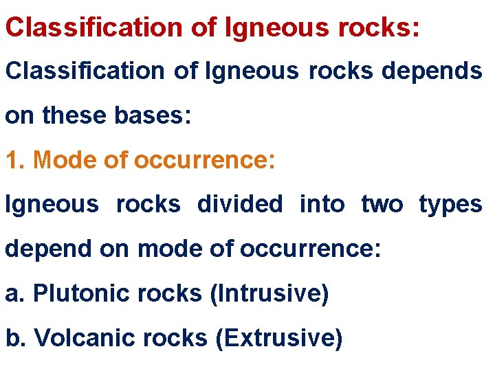 Igneous Rocks Igneous rocks Latin ignis means fire