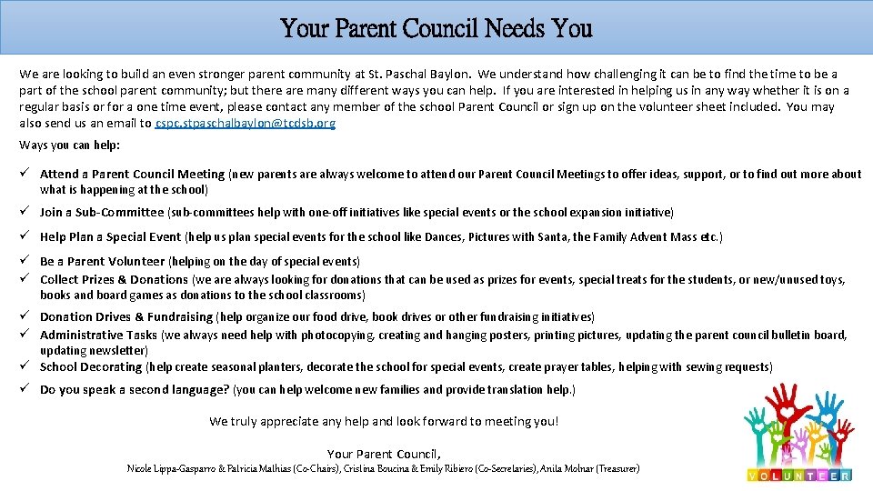 Your Parent Council Needs You We are looking