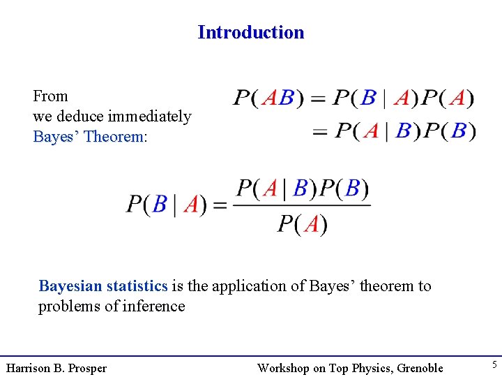 Bayesian Statistics in Analysis Harrison B Prosper Florida