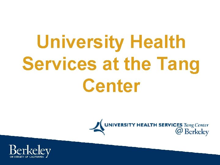 University Health Services at the Tang Center Insurance
