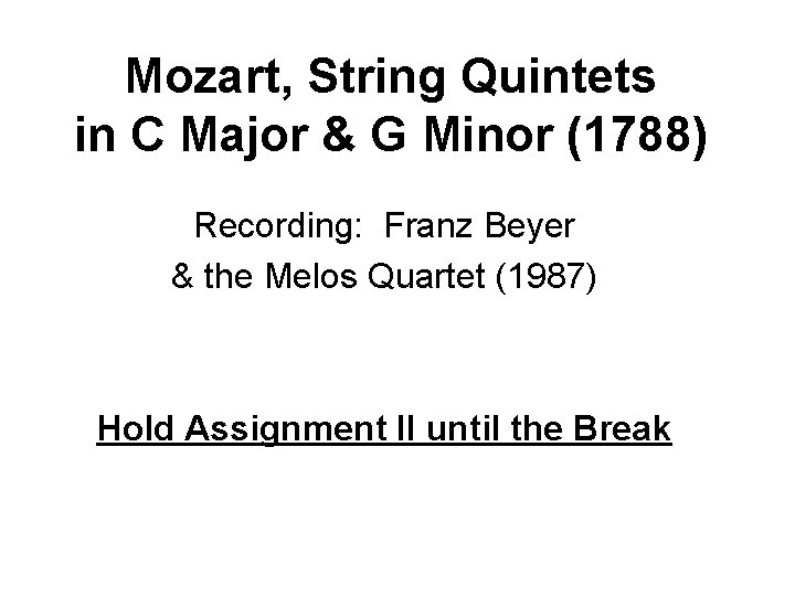 Mozart String Quintets in C Major G Minor