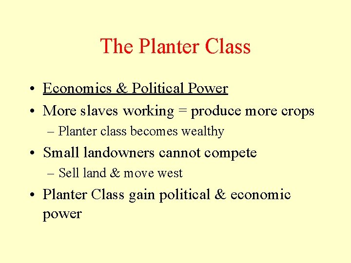 The Southern Colonies Plantations and Slavery The Plantation