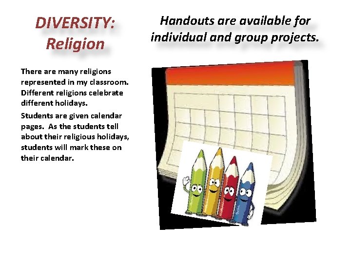 MULTICULTURAL DIVERSE SECONDGRADE CLASSROOM By Amber Liebhart DIVERSITY