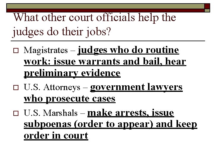 Unit IV Part III The Judicial Branch What