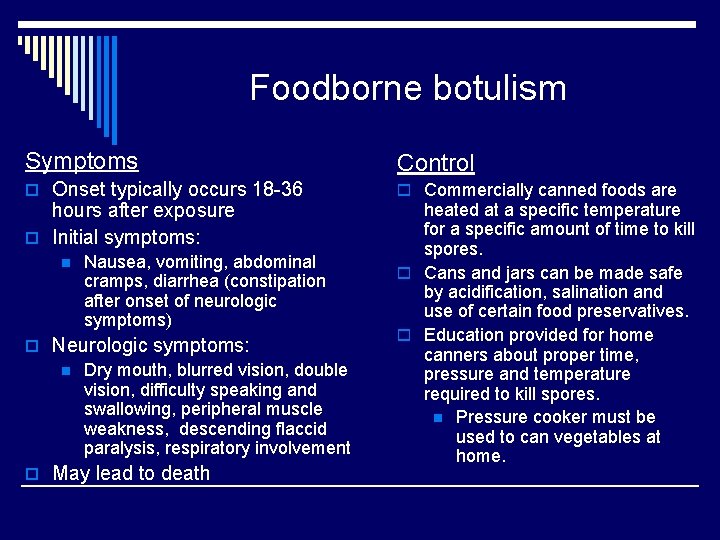 Clostridium botulinum Agent Specific Training Introduction o Botulism