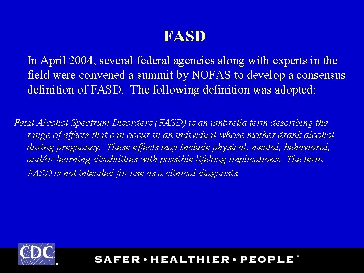 Jacquelyn Bertrand Ph D FAS Prevention Team TM