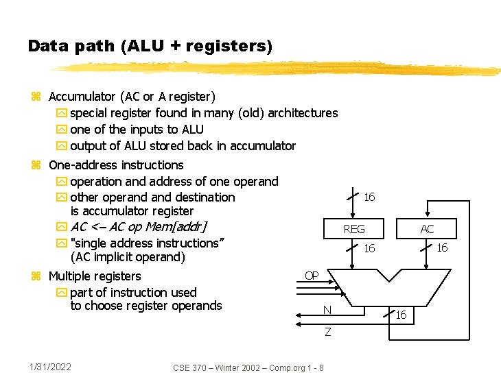 Overview z Last lecture y Tristate gates and