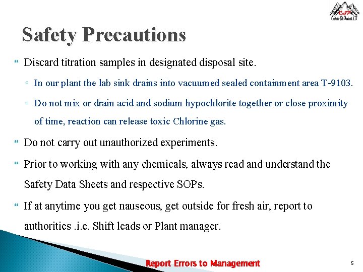 Laboratory Safety Report Errors to Management 1 Objectives