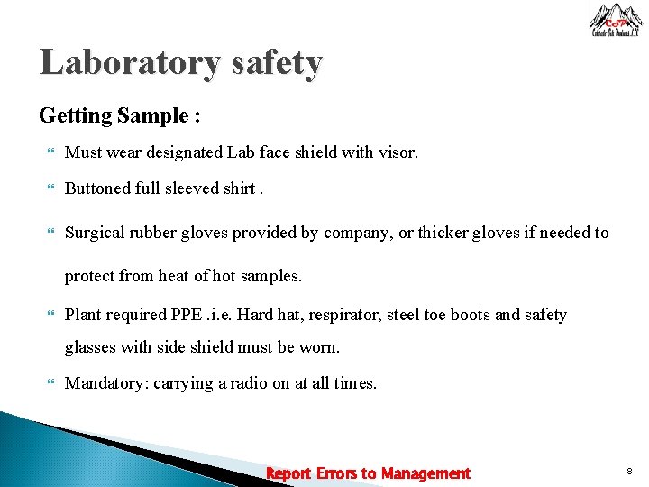 Laboratory Safety Report Errors to Management 1 Objectives