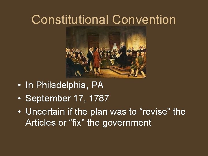 Constitutional Convention In Philadelphia PA September 17 1787