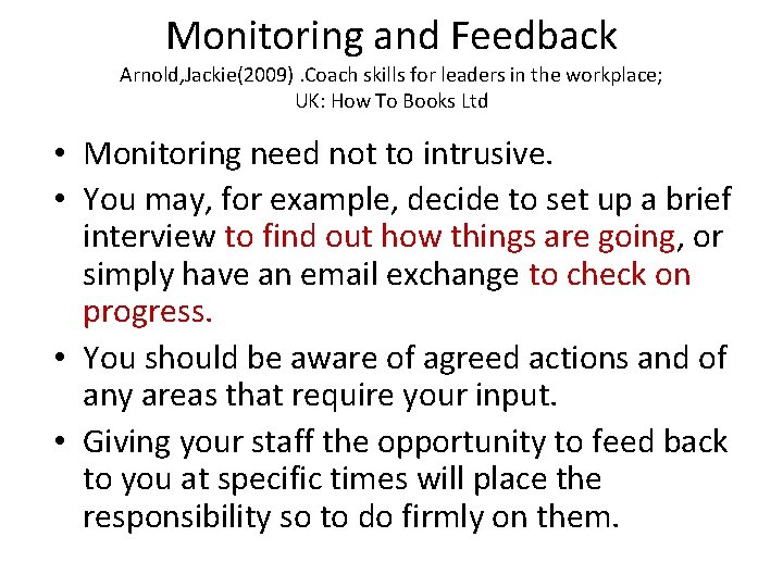 Providing FEEDBACK Gary Bloom2005 Blended Coaching skills and