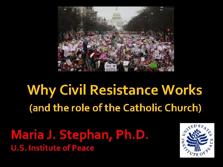 Why Civil Resistance Works and the role of