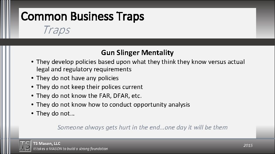 Common Small Business Traps TS Mason LLC It