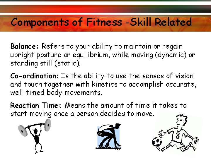 Physical Fitness What is Fitness and Health FITNESS