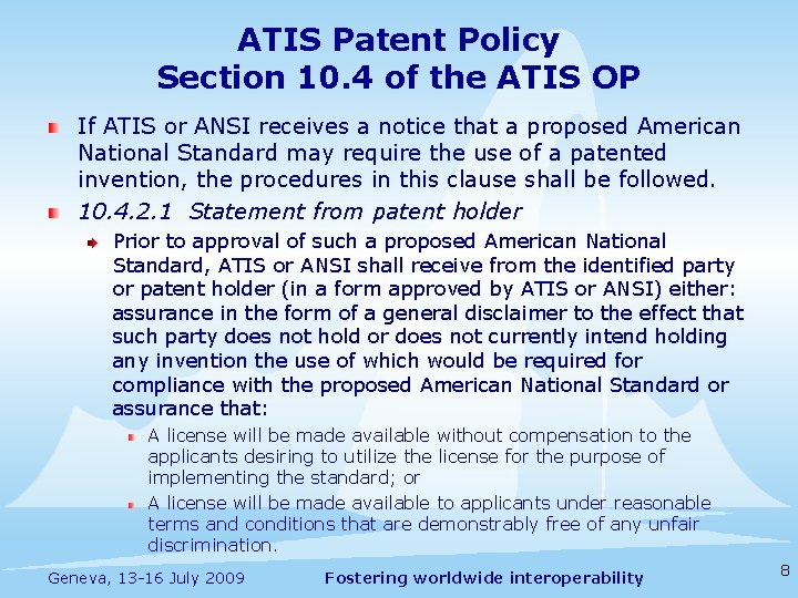 DOCUMENT GSC 14 IPR009 FOR Presentation SOURCE ATIS
