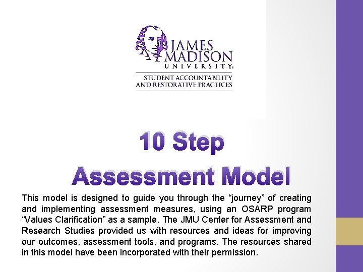 10 Step Assessment Model This model is designed