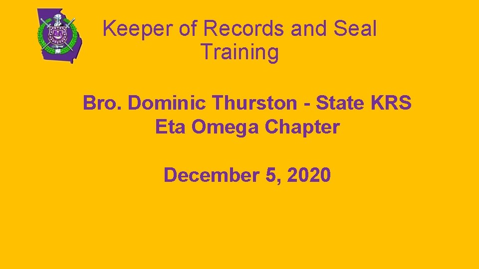 Keeper of Records and Seal Training Bro Dominic
