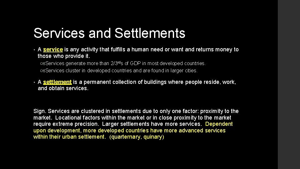 Unit 7 Urbanization Part I Services Settlements and