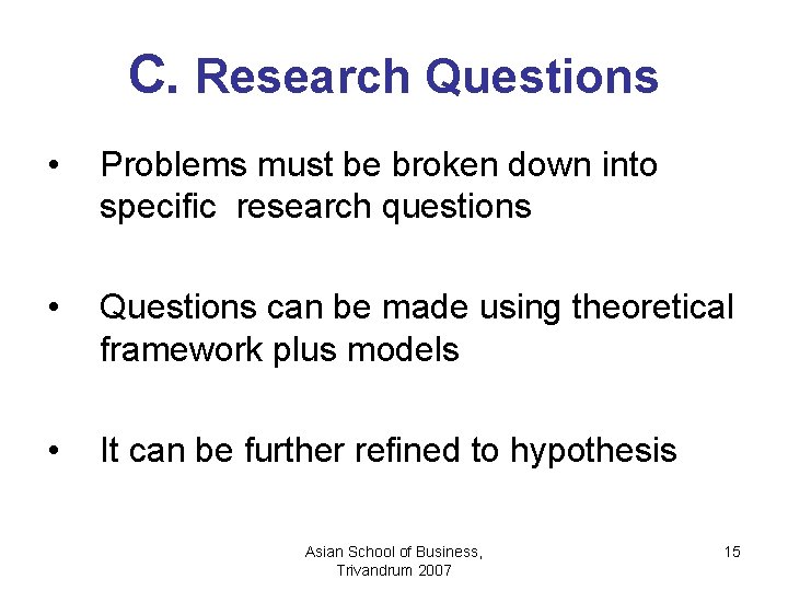 Business Research The Problem Asian School of Business