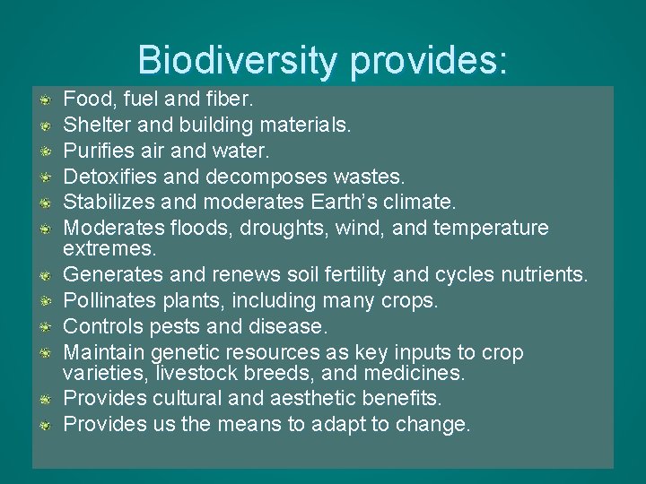 Section 3 Benefits of Biodiversity Does Biodiversity Matter