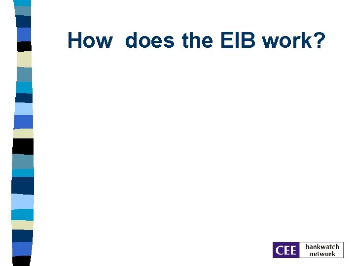 Accountability of European Investment Bank How can Hungarian