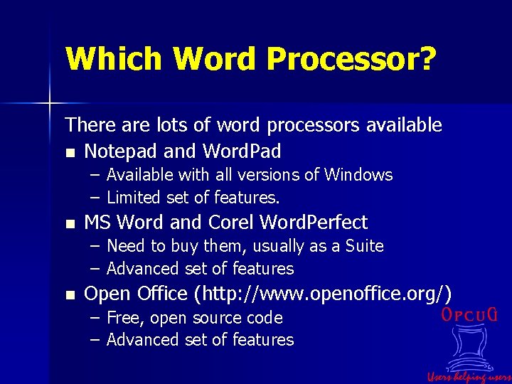 Ottawa PC Users Group Beginners Workshop Word Processor