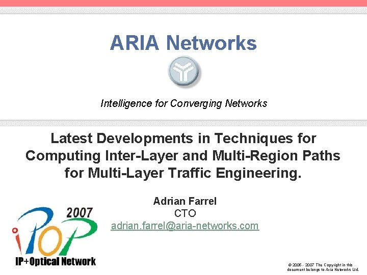 ARIA Networks Intelligence for Converging Networks Latest Developments