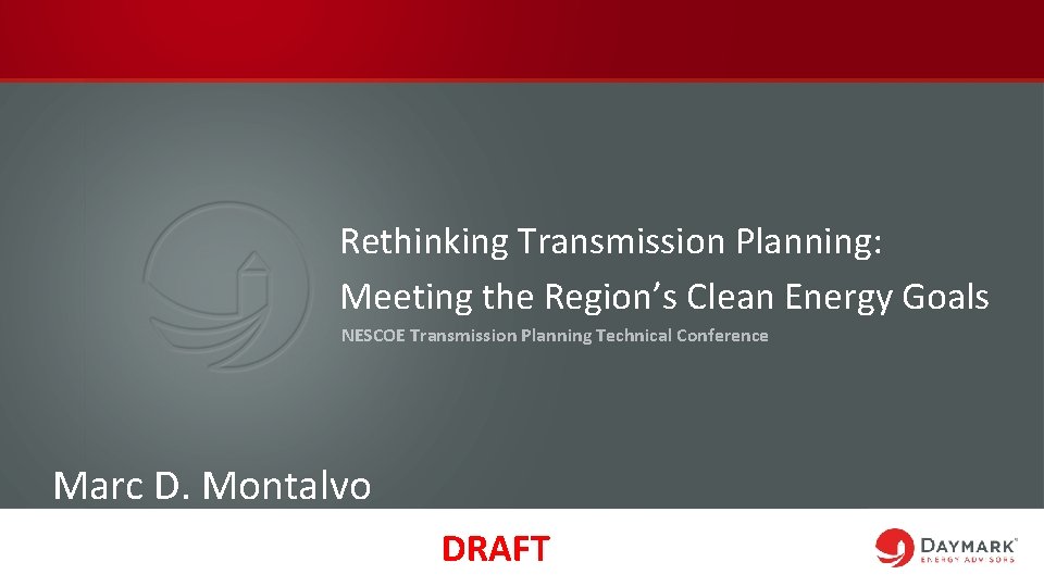Rethinking Transmission Planning Meeting the Regions Clean Energy