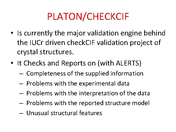 The PLATON check CIF and SQUEEZE Tools Ton