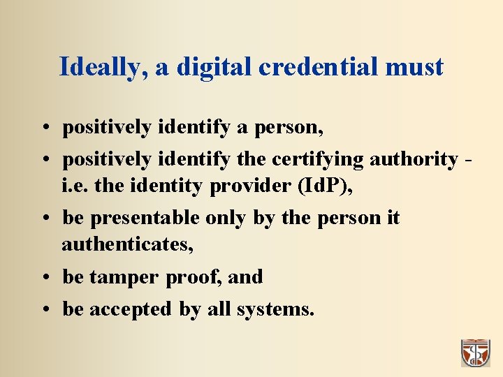 Identity Management What is it Why Responsibilities Bill