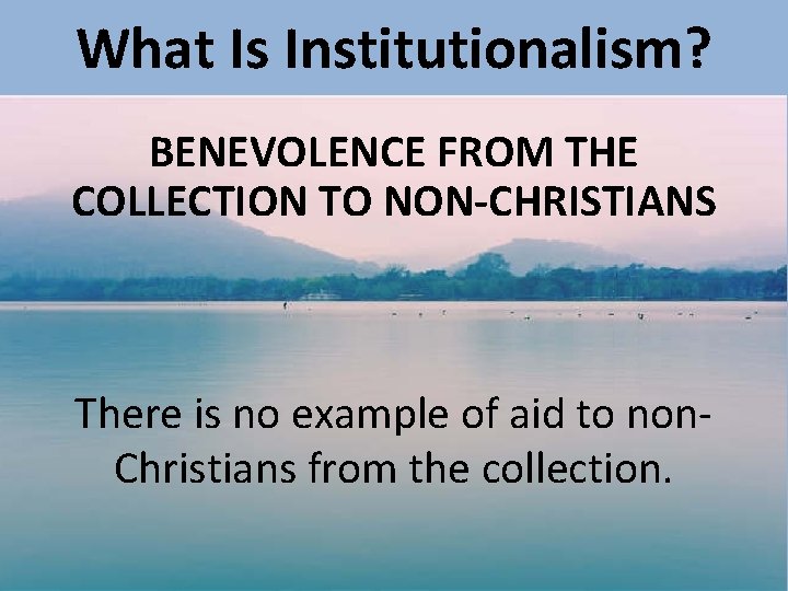 What Is Institutionalism A broad term applied to