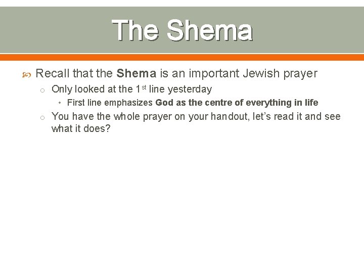 Judaism Symbols Ritual Objects The Shema Recall that