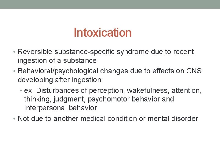 SUBSTANCE USE DISORDERS Objectives At the end of