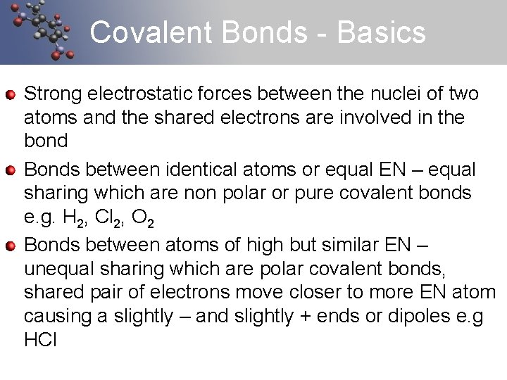 Type of Bonds Intramolecular Bonds Ionic Bonds Covalent
