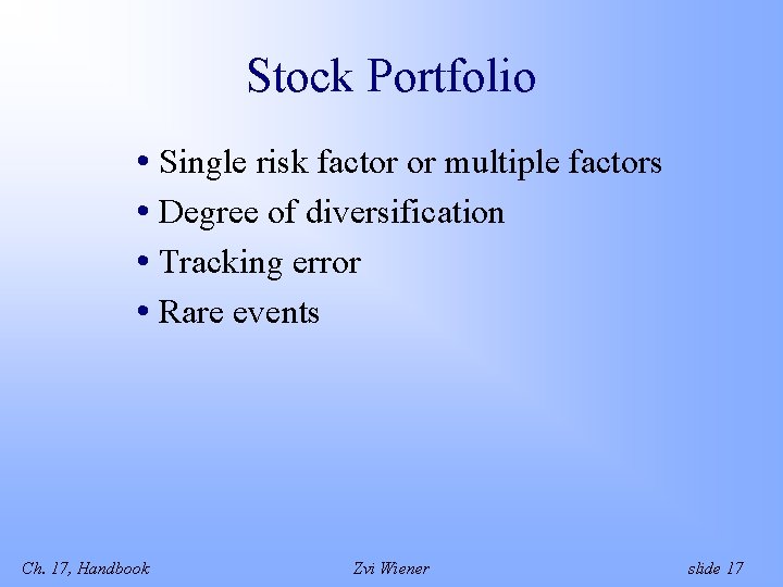 Financial Risk Management Zvi Wiener Following P Jorion