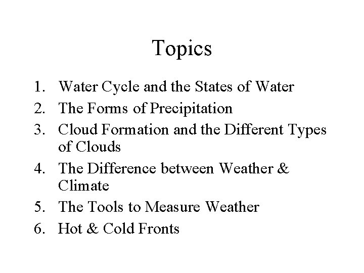 Mitchells Water Cycle and Weather Presentation Mitchell Galluccio