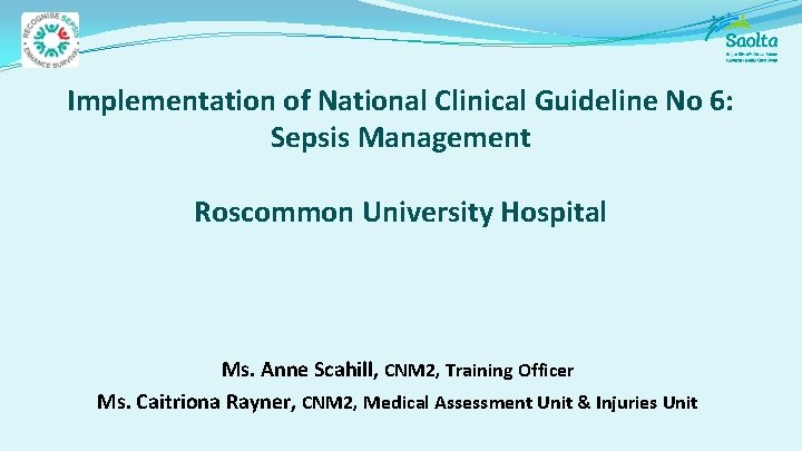 Implementation of National Clinical Guideline No 6 Sepsis