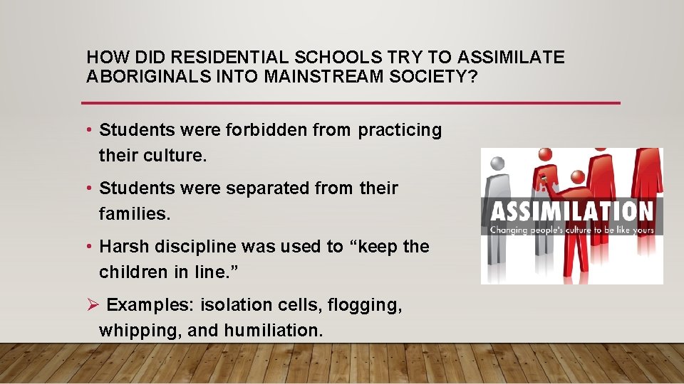THE RESIDENTIAL SCHOOL SYSTEM WHAT COMES TO MIND