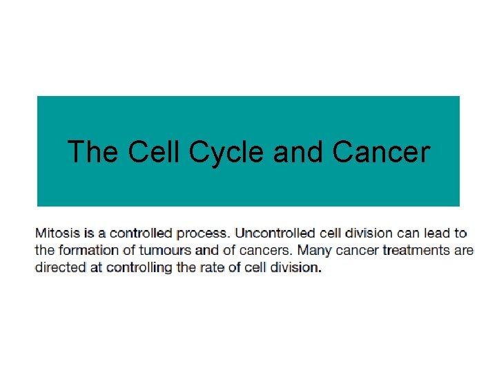 The Cell Cycle and Cancer Cell Cycle Review