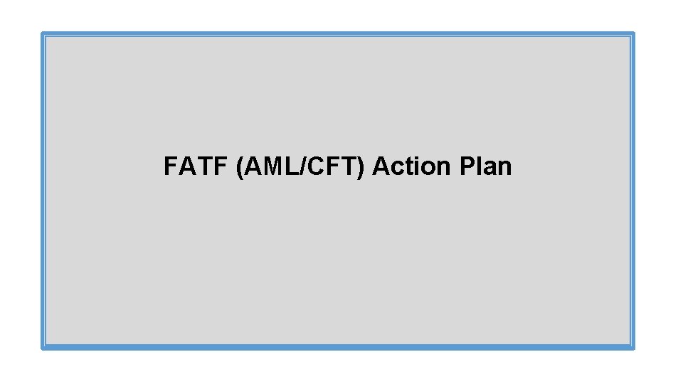 FATF AMLCFT Action Plan Overview of Strategic Deficiencies